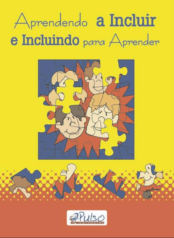 Aprendendo a Incluir e Incluindo para Aprender